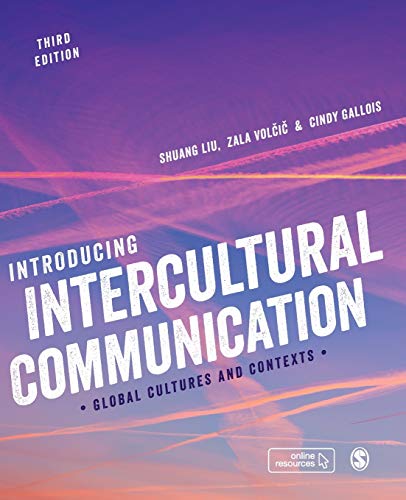 Introducing Intercultural Communication: Global Cultures and Contexts ...