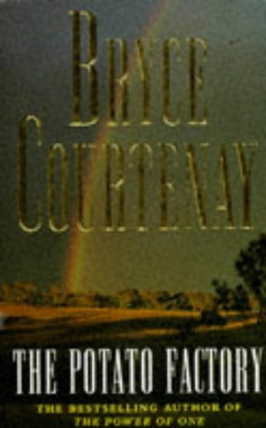 Potato Factory: Courtenay, Bryce: 9780749322632: Amazon.com: Books