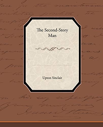 The Second-Story Man: Sinclair, Upton: 9781438535708: Amazon.com: Books