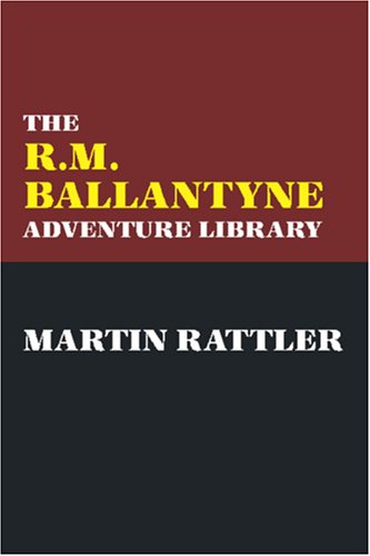 Amazon.com: Martin Rattler: 9780809511891: Ballantyne, R.M.: Books