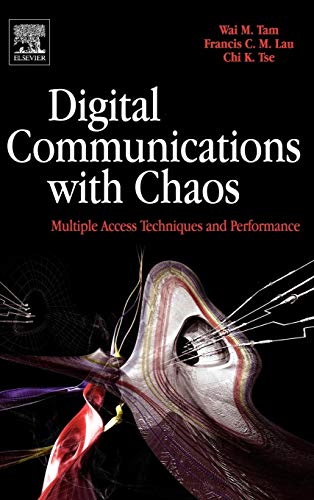 Digital Communications with Chaos: Multiple Access Techniques and ...