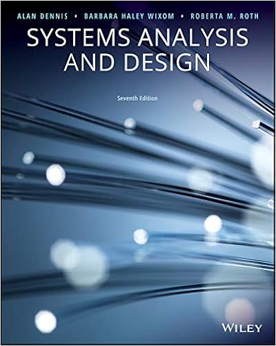 Systems Analysis and Design (7th Edition) Solutions | Course Hero
