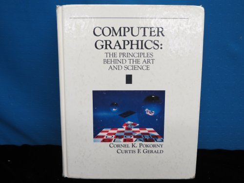 Computer Graphics: The Principles Behind the Art and Science (Computer ...