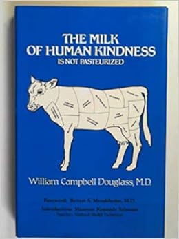 Milk of Human Kindness...Is Not Pasteurized: Amazon.co.uk: Douglass ...