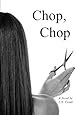 Chop, Chop: Cronk, L. N.: 9780982002704: Amazon.com: Books