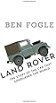 Land Rover: The Story of the Car that Conquered the World: Amazon.co.uk ...