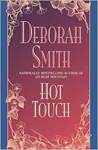 Hot Touch: Deborah Smith: 9780553762143: Amazon.com: Books