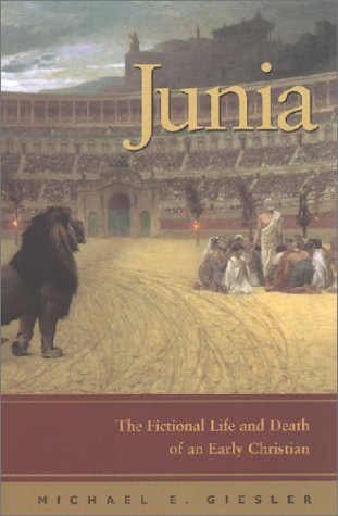 Amazon.com: Junia: The Fictional Life and Death of an Early Christian ...