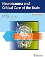 Neurotrauma and Critical Care of the Brain: 9781626233362: Medicine ...