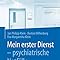 Mein erster Dienst - psychiatrische Notfälle: Amazon.de: Jan Philipp ...