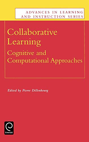 Collaborative Learning: Cognitive and Computational Approaches ...