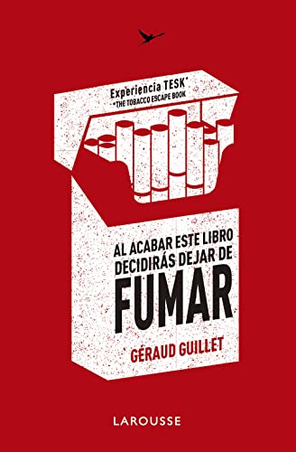 Al acabar este libro decidirás DEJAR DE FUMAR: Experiencia TESK (The ...