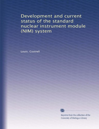 Development and current status of the standard nuclear instrument ...