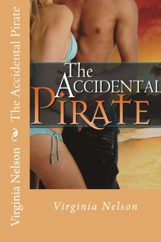 Amazon.com: The Accidental Pirate: 9781479122929: Nelson, Virginia: Books