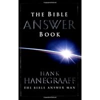 The Bible Answer Book: Hanegraaff, Hank: 9780849995446: Amazon.com: Books