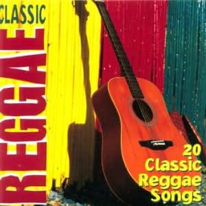 - Classic Reggae / 20 Classic Reggae Songs - Amazon.com Music