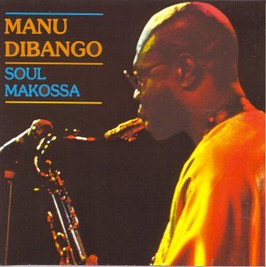 Dibango, Manu - Soul Makossa - Amazon.com Music