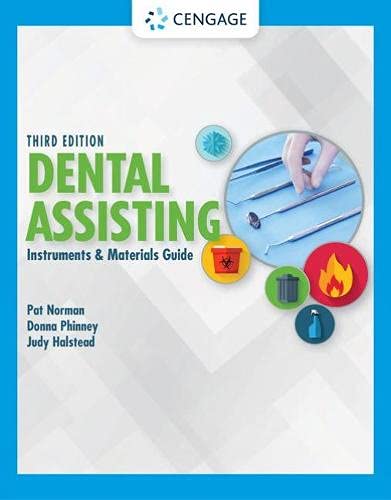 Dental Assisting Instruments and Materials Guide: 9780357457405 ...