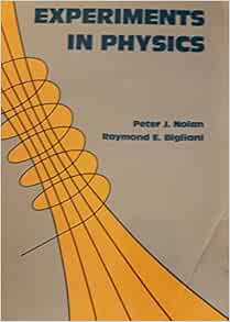 Experiments in Physics: Nolan, Peter J.: 9780808714460: Amazon.com: Books