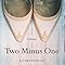 Two Minus One: A Memoir: Taylor, Kathryn: 9781631524547: Amazon.com: Books