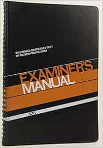 Bruininks-Oseretsky test of motor proficiency: Examiner's manual ...