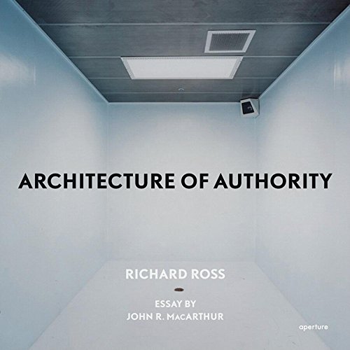 rudano: PDF⋙ Richard Ross: Architecture of Authority by John R. MacArthur