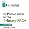 Dr Podcast Scripts for the Primary FRCA: Amazon.co.uk: Emily K. Johnson ...