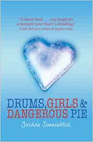Drums, Girls and Dangerous Pie: Jordan Sonnenblick: 9780439951296 ...