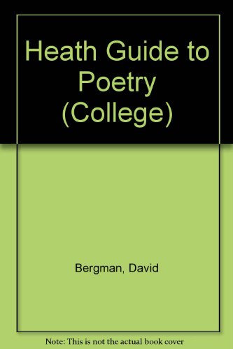 Amazon.com: Heath Guide to Poetry: 9780669051117: Bergman, David: Books