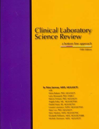 Clinical Laboratory Science Review: A Bottom Line Approach ...