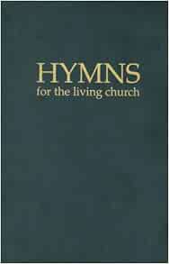 Hymns for the Living Church: Blue: Hope Publishing: 9780916642792 ...