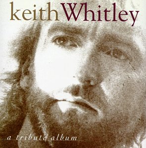 Keith Whitley/a Tribute Album: Amazon.fr: Musique