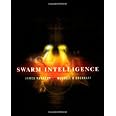 Swarm Intelligence (The Morgan Kaufmann Series in Evolutionary Computation): Eberhart, Russell C ...