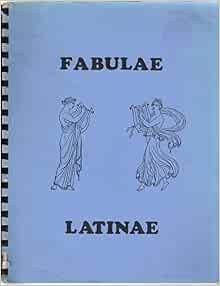 Fabulae Latinae: 9780939507429: Amazon.com: Books