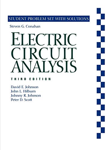 Electric Circuit Analysis, 3e Student Problem Set and Solutions ...