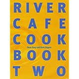 The River Cafe Cookbook: Gray, Rose; Rogers, Ruth: 9780091807313 ...