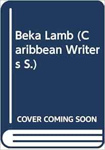 Beka Lamb (Caribbean writers series): Edgell, Zee: 9780435984007: Amazon.com: Books