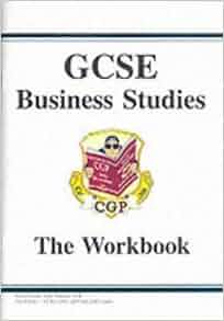 GCSE Business Studies Workbook (without Answers): CGP Books ...