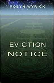 Eviction Notice: Wyrick, Robyn: 9781449971373: Amazon.com: Books