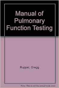 Manual of Pulmonary Function Testing: 9780801677892: Medicine & Health ...