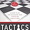 Tactics, 10th Anniversary Edition: A Game Plan for Discussing Your ...