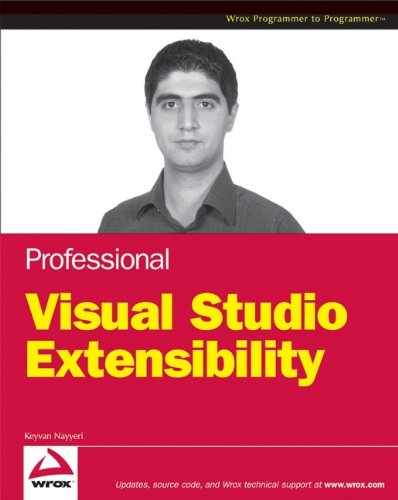 Professional Visual Studio Extensibility: Nayyeri, Keyvan ...