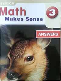 Math Makes Sense - Pearson WNCP Edition, Grade 3, Answer Key ...