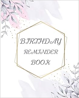 Birthday Reminder Book: Reminder book for birthdays and important ...