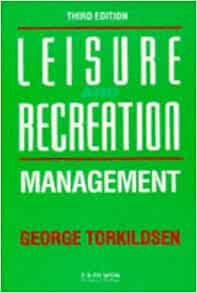 Leisure and Recreation Management: Torkildsen, : 9780419167600: Amazon ...