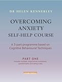 Overcoming Low Self-Esteem Self-help Course - 3 parts (Overcoming S.): Amazon.co.uk: Dr Melanie ...
