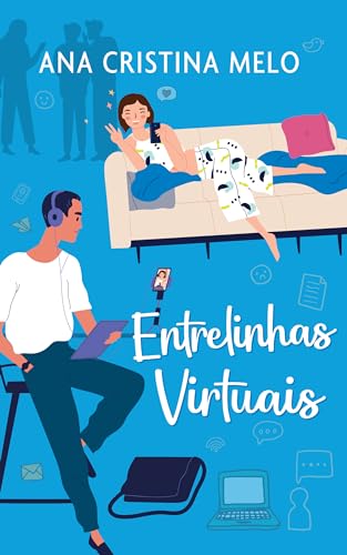 Entrelinhas virtuais - eBook, Resumo, Ler Online e PDF - por Melo, Ana Cristina