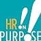 HR on Purpose: Developing Deliberate People Passion: Browne, Steve ...