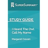 Amazon.com: I Heard the Owl Call My Name: 9780440343691: Craven ...
