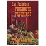 Firehouse Food: Cooking with San Francisco's Firefighters: Dolese ...